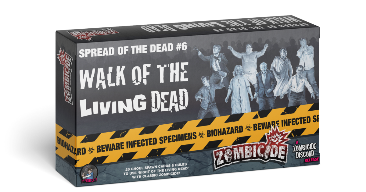 Spread of the Dead 6: Walk of the Living Dead – Zombicide Fans